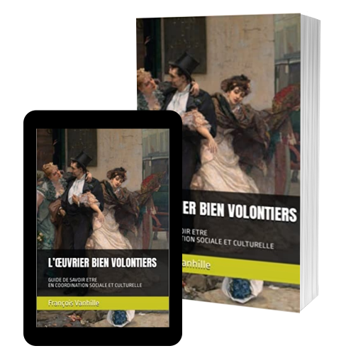 Services de presse, L’ŒUVRIER BIEN VOLONTIERS: GUIDE DE SAVOIR ETRE EN ...